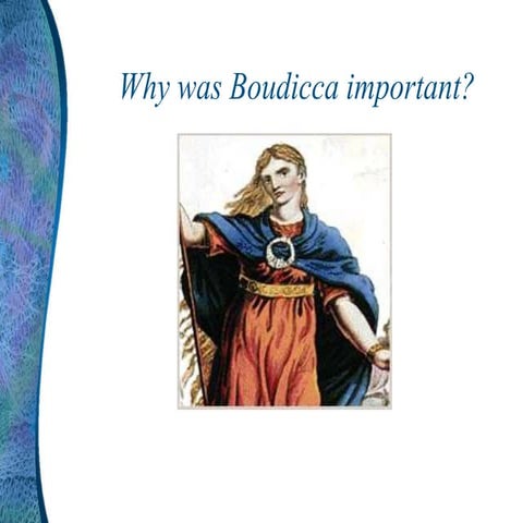 Queen Boudicca | PPT