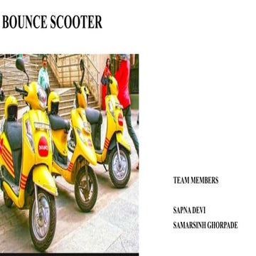 Bounce scootor | PPTX | Scooters | Automotive