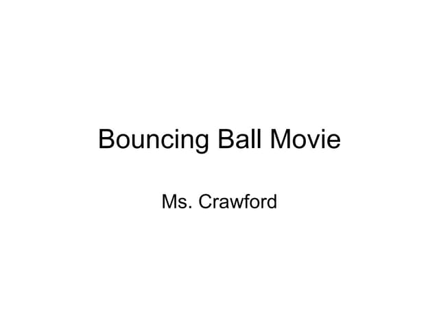 Bouncing Ball Exercise | PDF
