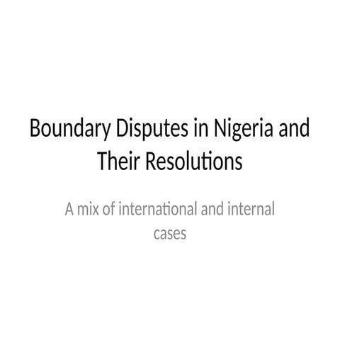 Boundary_Disputes_Nigeria.pptxjb jbjbkbkj | PPTX