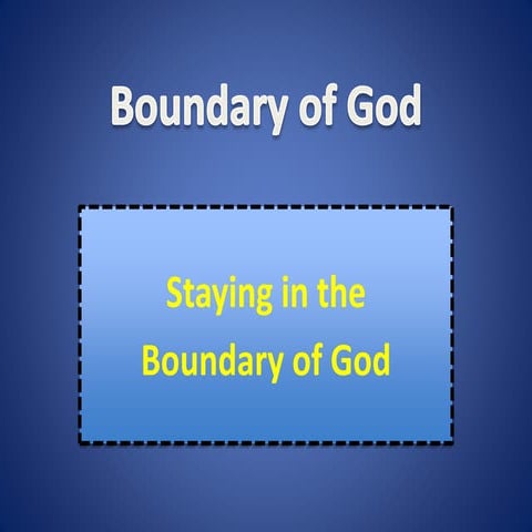 Boundary of God | PPTX