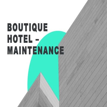 Boutique-Hotel-Maintenance.pptxfck this ion wanna upload this stuff fccckkk | PPTX