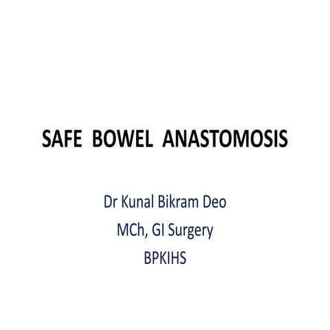 how to perform Safe Bowel anastomosis .pptx