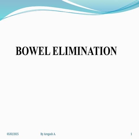 Bowel Elimination power point presentation.pptx