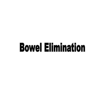 Altered Bowel Elimination in human being | PPT