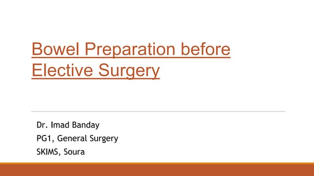 Bowel preparation for surgery | PPTX