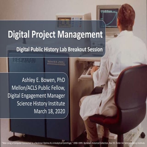 Digital Project Management, NCPH 2020 Digital Public History Lab ...