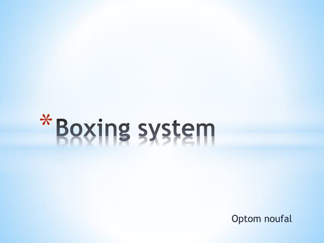 Boxing system | PPT