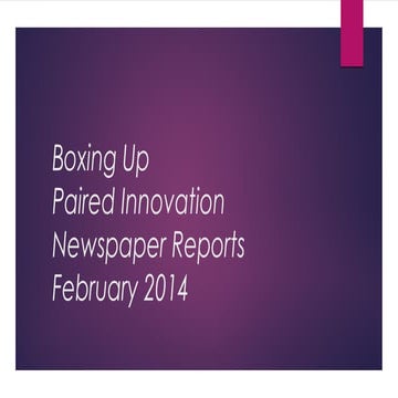 Boxing up paired innovation newspaper reports | PPT