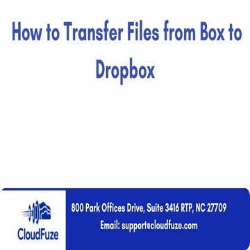 How to Migrate Business Data from Box to Dropbox | PPTX | Computing | Technology & Computing