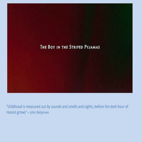 the boy in the striped pyjamas | PPTX