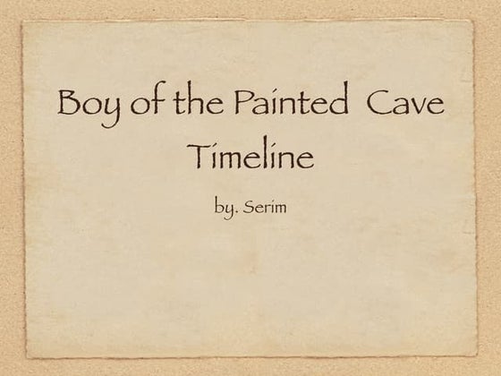 Emily's slideshow for Boy of the painted cave(even chapters) | KEY