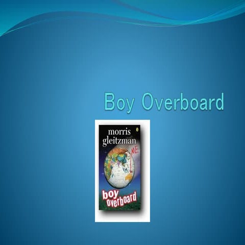 Boy overboard | PPTX