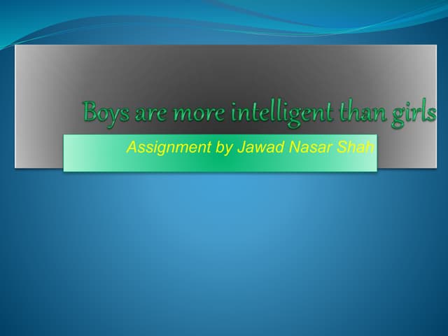 Girls Are Smarter Than Guys