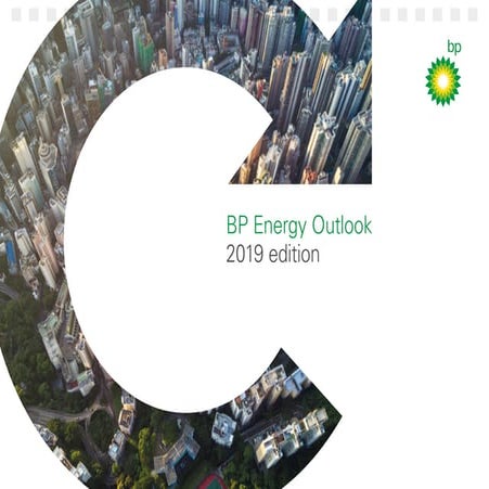 BP Energy Outlook (2019 version) | PPT