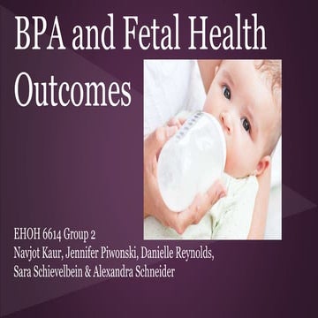 Bpa and fetal health outcomes group 2 final | PPTX