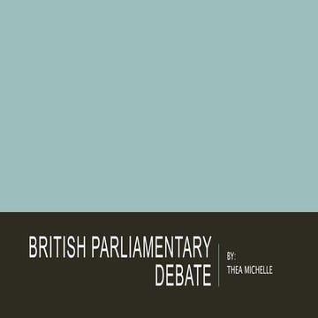 British Parliamentary Debate Presentation | PPTX