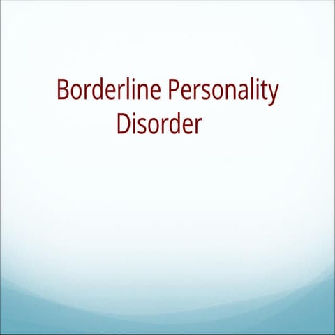 Borderline personality disorder | PPTX