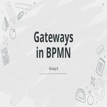 Gateways in BPMN, Type of Gateways in BPMN | PPTX