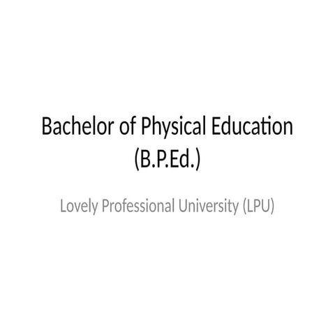 BPed program Lovely Professional University | PPTX