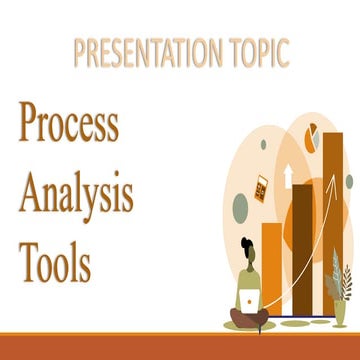 BASICS TOOLS FOR PROCESS ANALYSIS | PPT