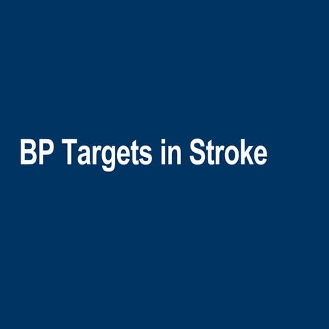 BP Targets in Stroke | PPTX