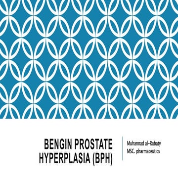benign prostatic hyperplasia (BPH) presentation | PPTX
