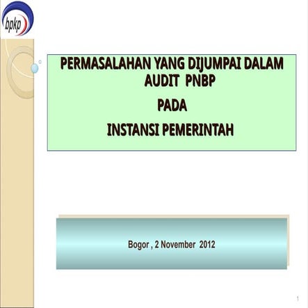 BPKP_-_PERMASALAHAN_YANG_DIJUMPAI_DALAM_AUDIT__PNBP.ppt