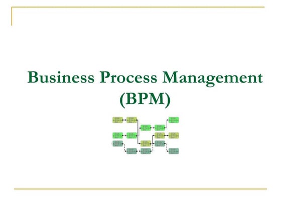 Business Process Management | PPT