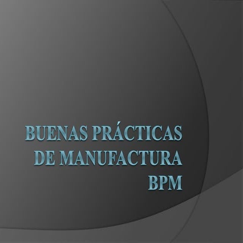 Buenas practicas de manufactura en planta | PPTX