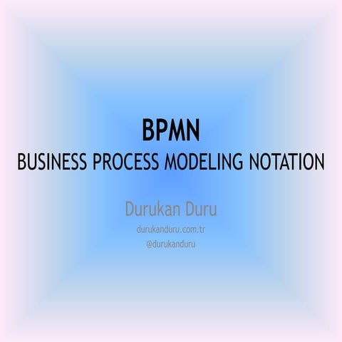 BPMN - Business Process Modeling Notation | PPSX