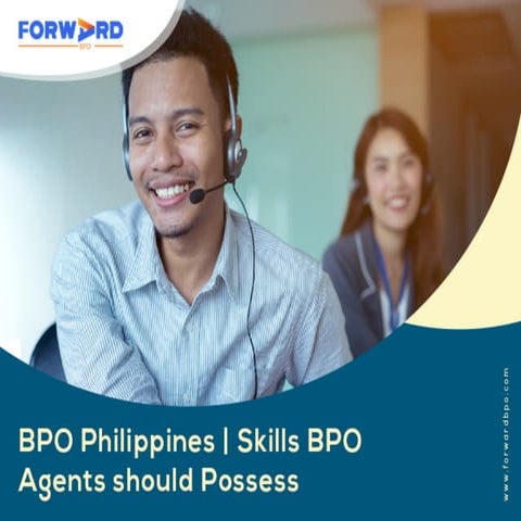 BPO Philippines | Agent Skills | PPT