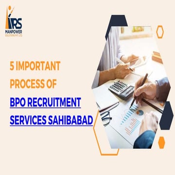 5 Important Process of BPO recruitment services Sahibabad | PPTX