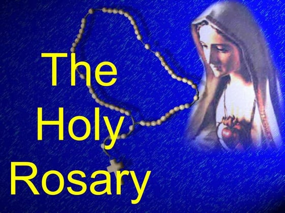 THE HOLY ROSARY | PPT