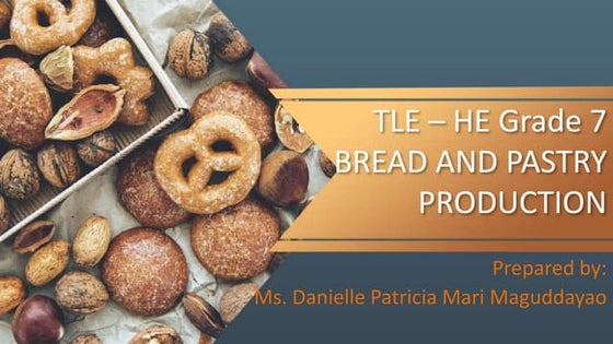 BREAD AND PASTRY PRODUCTION (BPP) | PPT