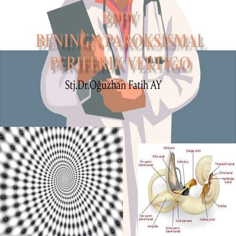 Beningn Paroksismal Periferik Vertigo BPPV | PPTX