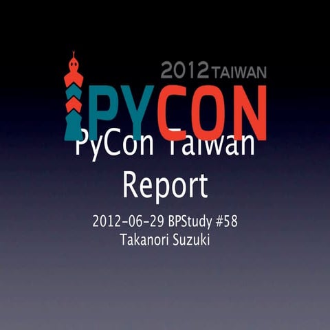 PyCon Taiwan report | PPT
