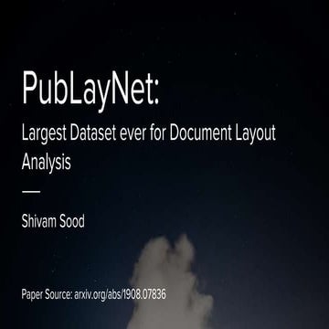 PubLayNet: Largest Dataset ever for Document Layout Analysis | PPTX