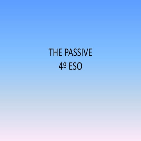 The passive for_4_eso | PPT