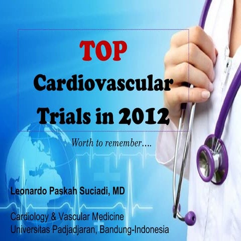 Top Cardiovascular Trials in 2012 | PPT