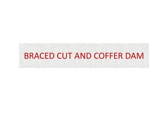 Braced cut excavations design and problems ppt | PDF