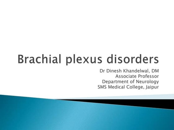 Brachial Plexus Injury - Symptoms and Treatment | PDF