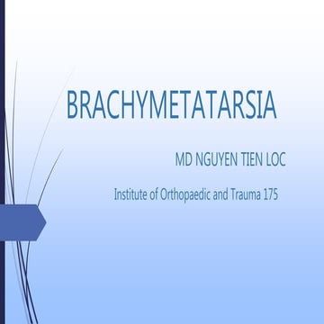 Brachymetatarsia | PPTX