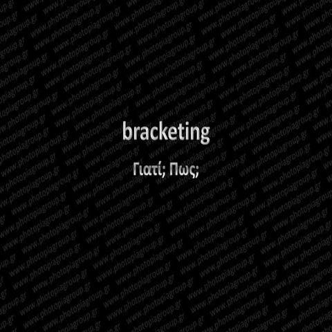 Bracketing - Stacking | PPT