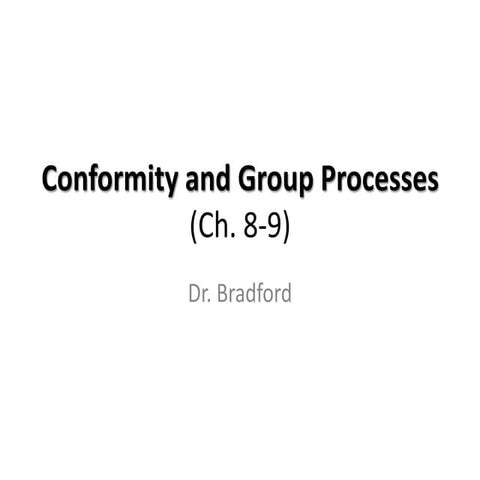 Bradford mvsu fall 2012 soc 213 conformity and group processes | PPTX