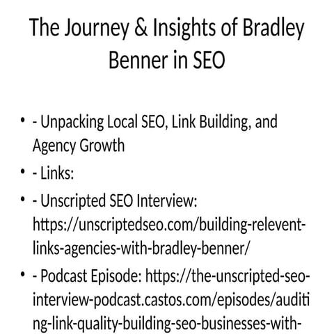 Unscripted SEO: Bradley Benner & Understanding Link Relevance | PPT