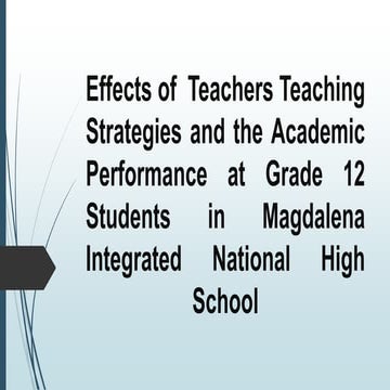Effects of Teachers Teaching Strategies and the Academic Performance at ...