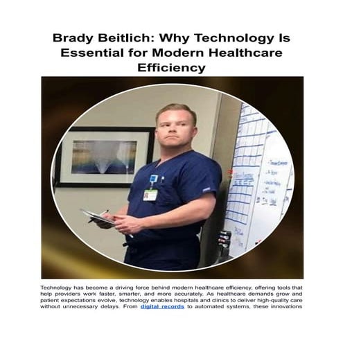 Brady Beitlich: Why Technology Is Essential for Modern Healthcare ...