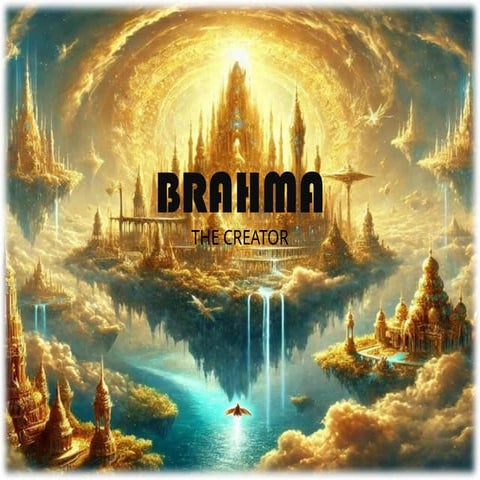 BRAHMA_061219.pptx power point for mythology | PPTX