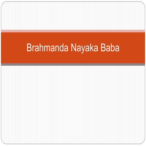 Brahmanda nayaka | PPT